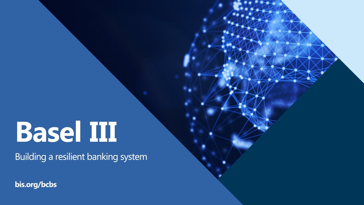 Basel III - building a resilient banking system - YouTube