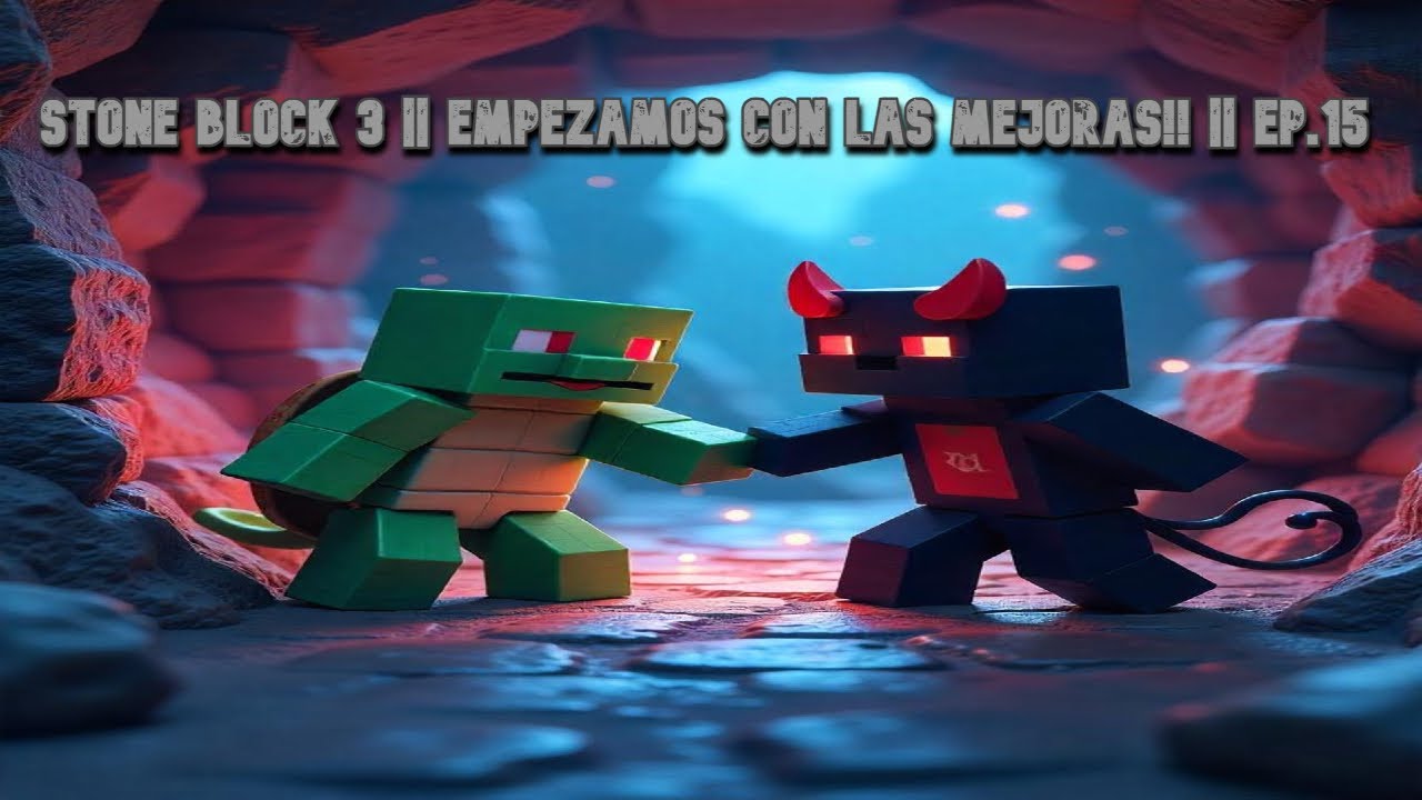 COMENZAMOS A MEJORAR!! || STONE BLOCK 3 CO-OP || EP.15 - YouTube