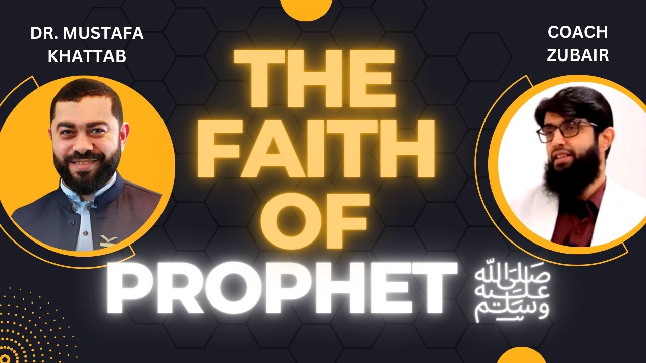 Prophet ﷺ and his Faith in Allah - Quranic Transformations - Episode 16 ...