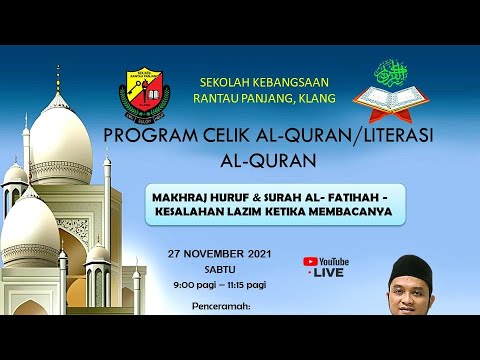 PROGRAM CELIK AL-QURAN/ LITERASI AL-QURAN - YouTube
