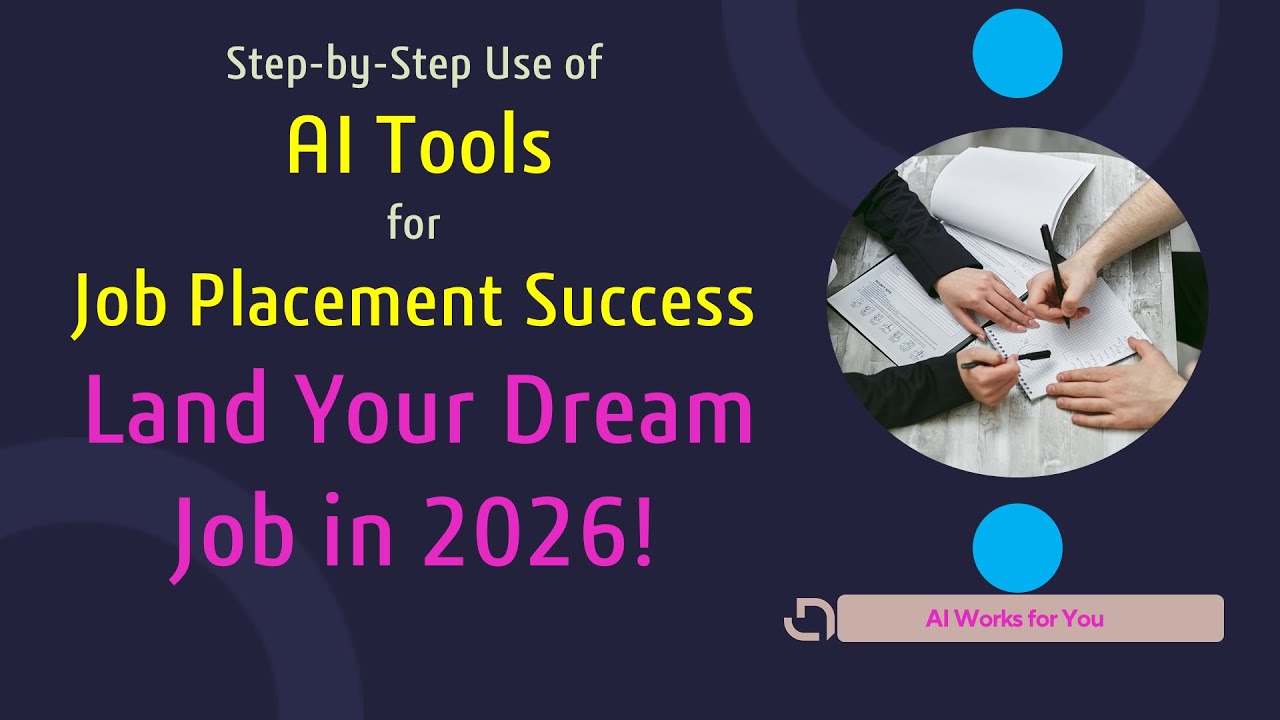 "Step-by-Step Use of AI Tools for Job Placement Success – Land Your ...