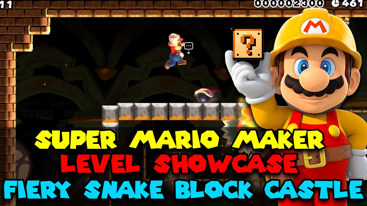 Super Mario Maker - Level Showcase - Fiery Snake Block Castle - YouTube