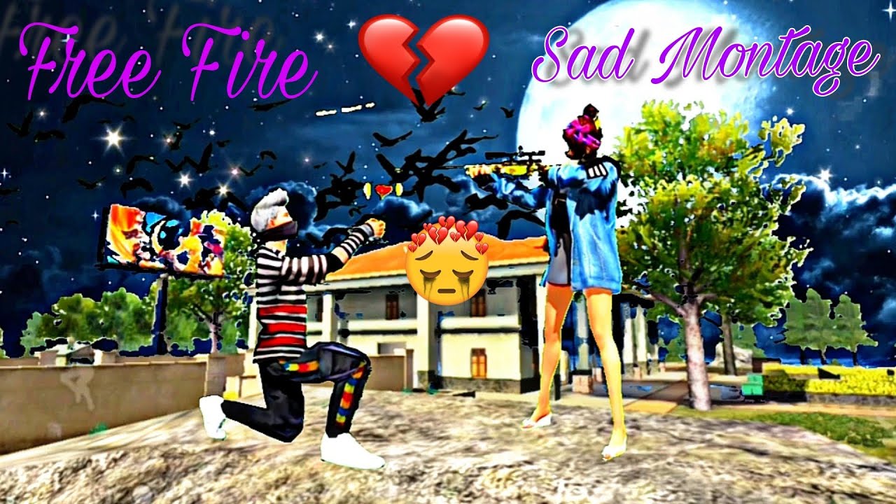 Free Fire 💔 Sad Montage 😔😔🥀🥀 #viral #freefiremontage - YouTube