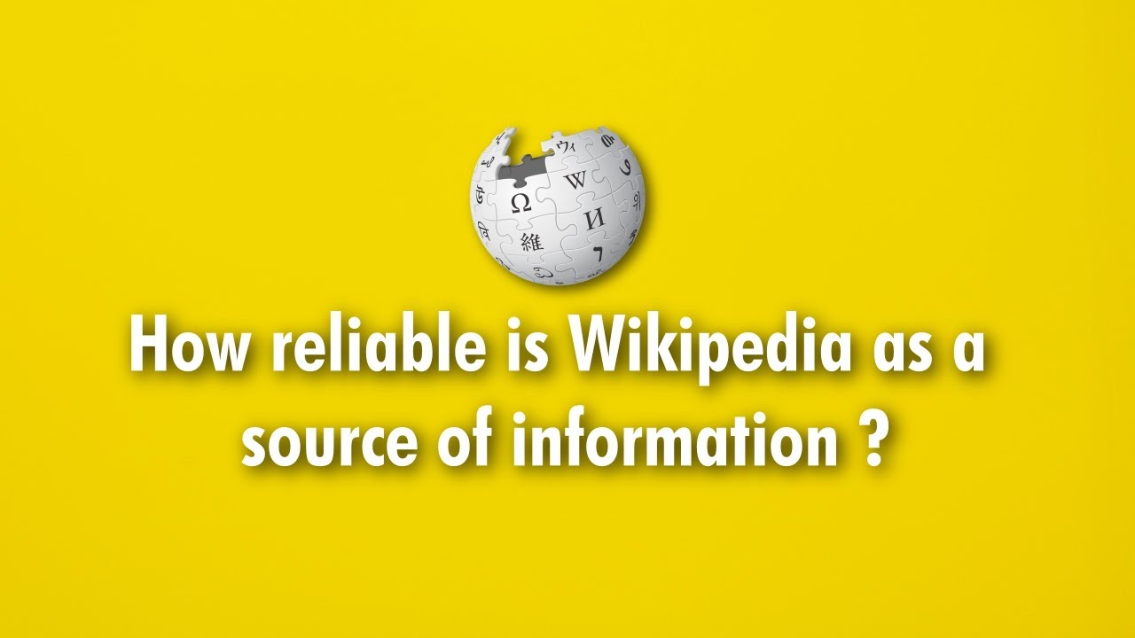 How Reliable Is Wikipedia As A Source Of Information Tsin eng how-reliable-is-wikipedia-as-a-source-of-information-tsin-eng