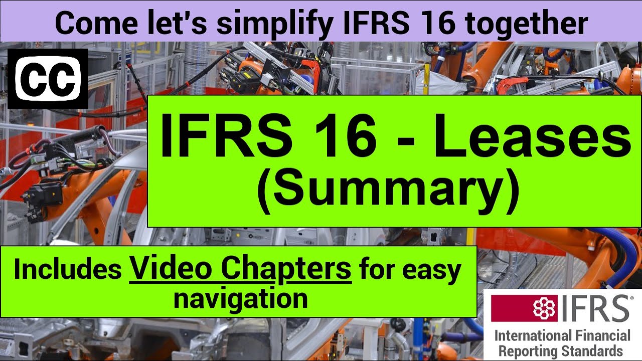 IFRS 16 Summary - IFRS 16 Leases || Financial Reporting Lectures (IFRS ...