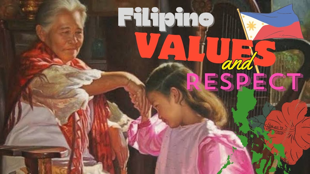 Filipino's Values and Respect - YouTube