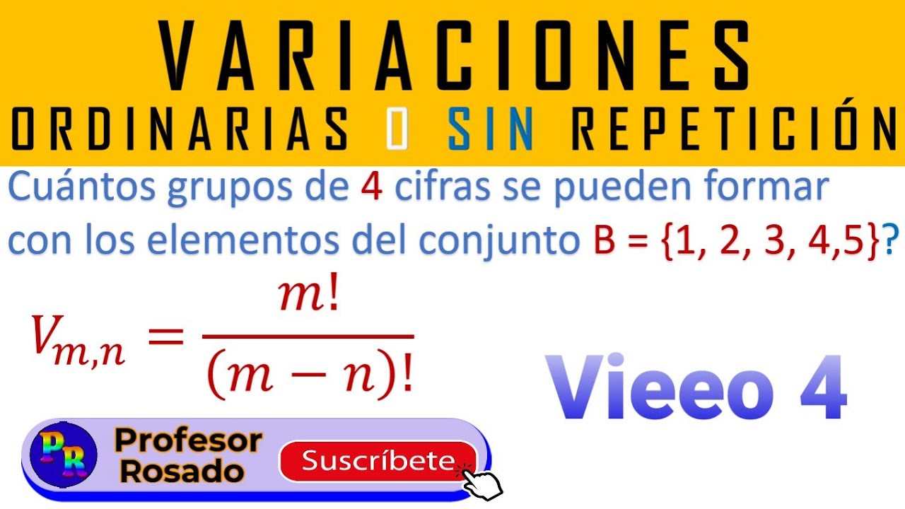 Variaciones ordinarias o sin repetición de elementos | Vídeo 4 - YouTube