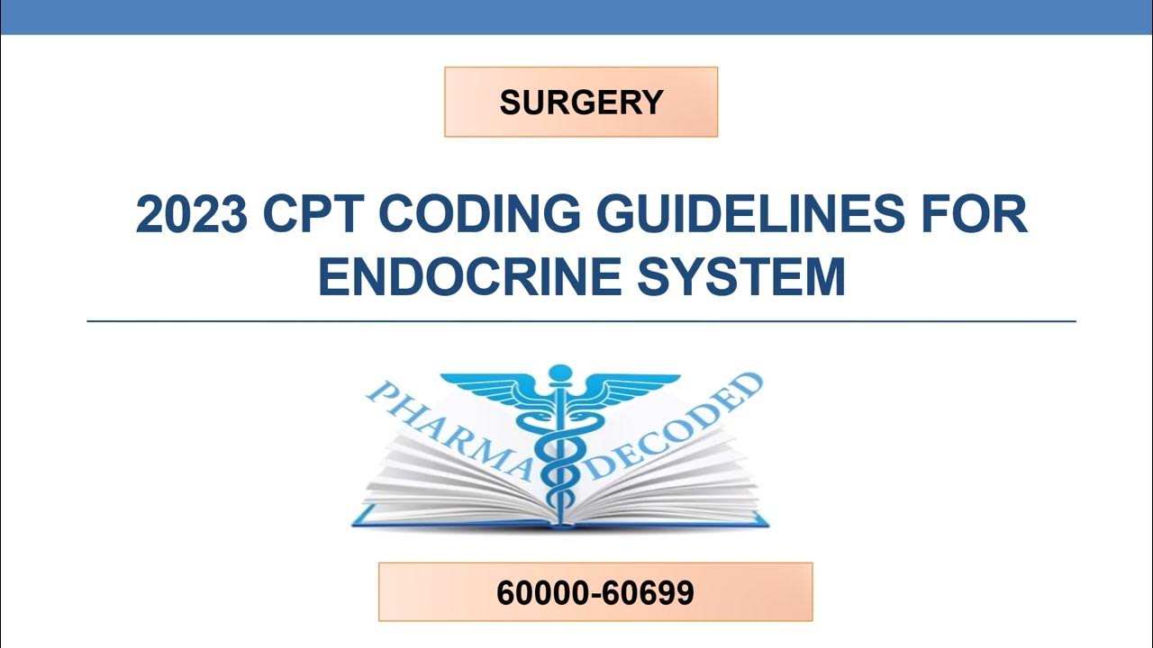 2023 CPT coding for Endocrine System - Surgery - YouTube