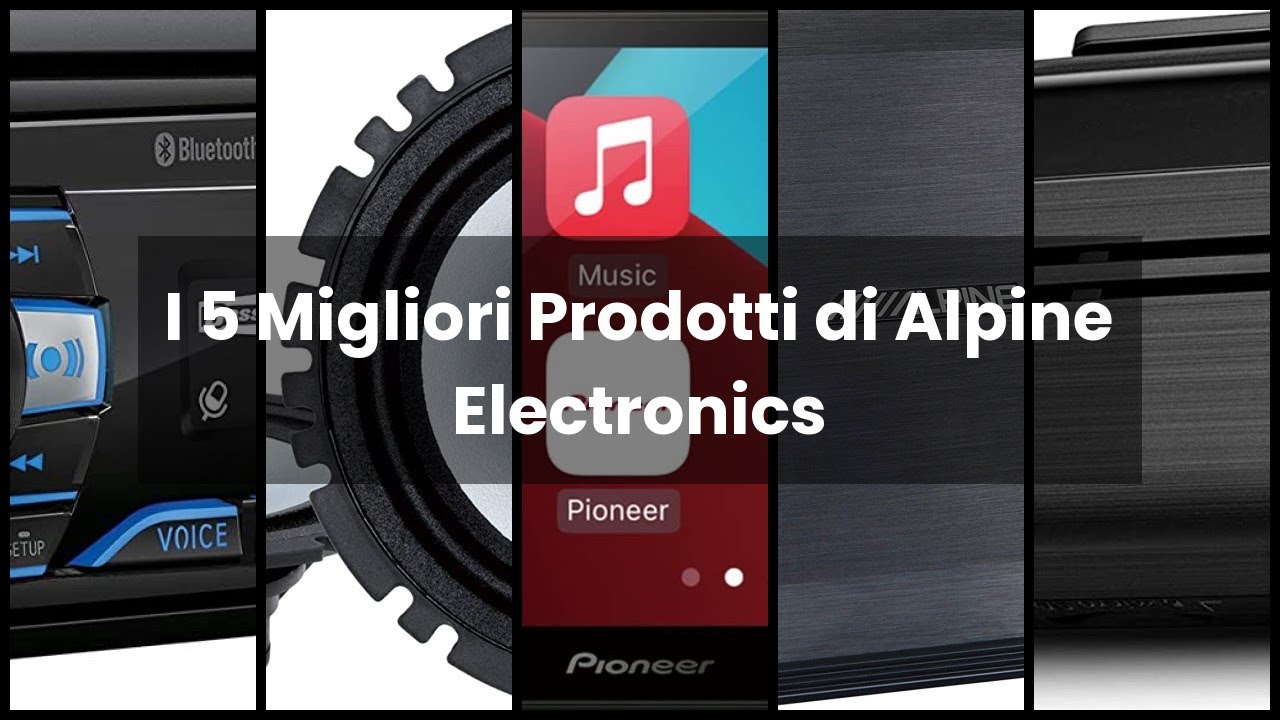 【ALPINE ELECTRONICS】I 5 Migliori Prodotti di Alpine Electronics 🔥 - YouTube