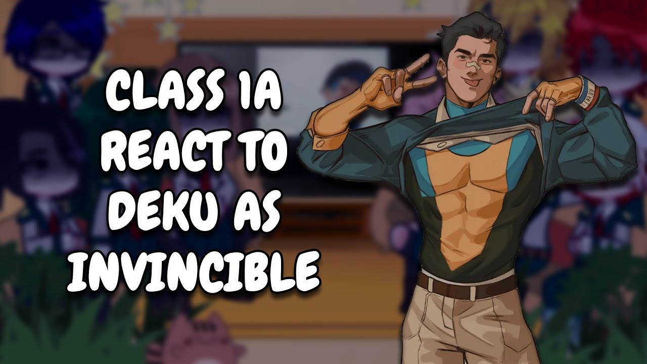 Class 1A React To Deku As Mark (Invincible) // MHA // Gacha Club - YouTube