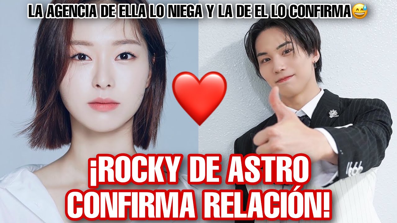 ¡ROCKY DE ASTRO CONFIRMA RELACIÓN 💖! 😅UNA AGENCIA LO NIEGA Y LA OTRA LO ...