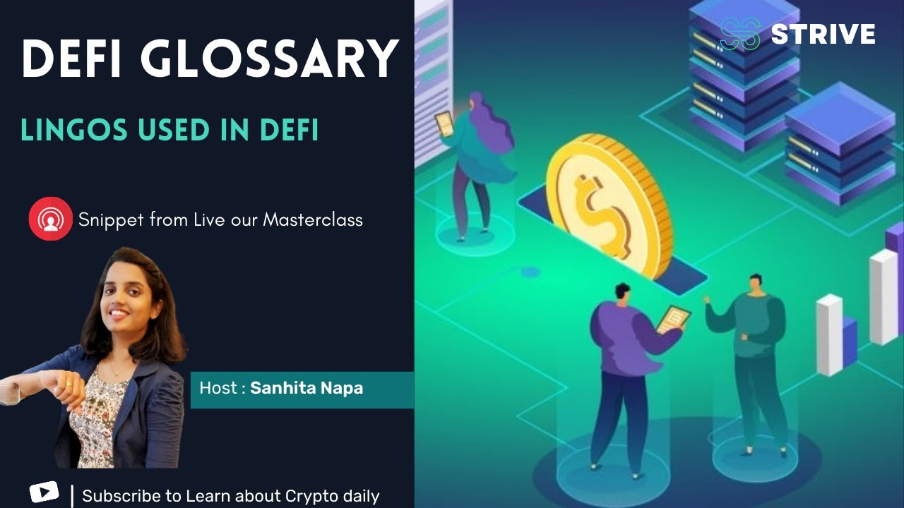 DeFi - Terms and Lingos | Cryptocurrency | DeFi | Strive Crypto - YouTube