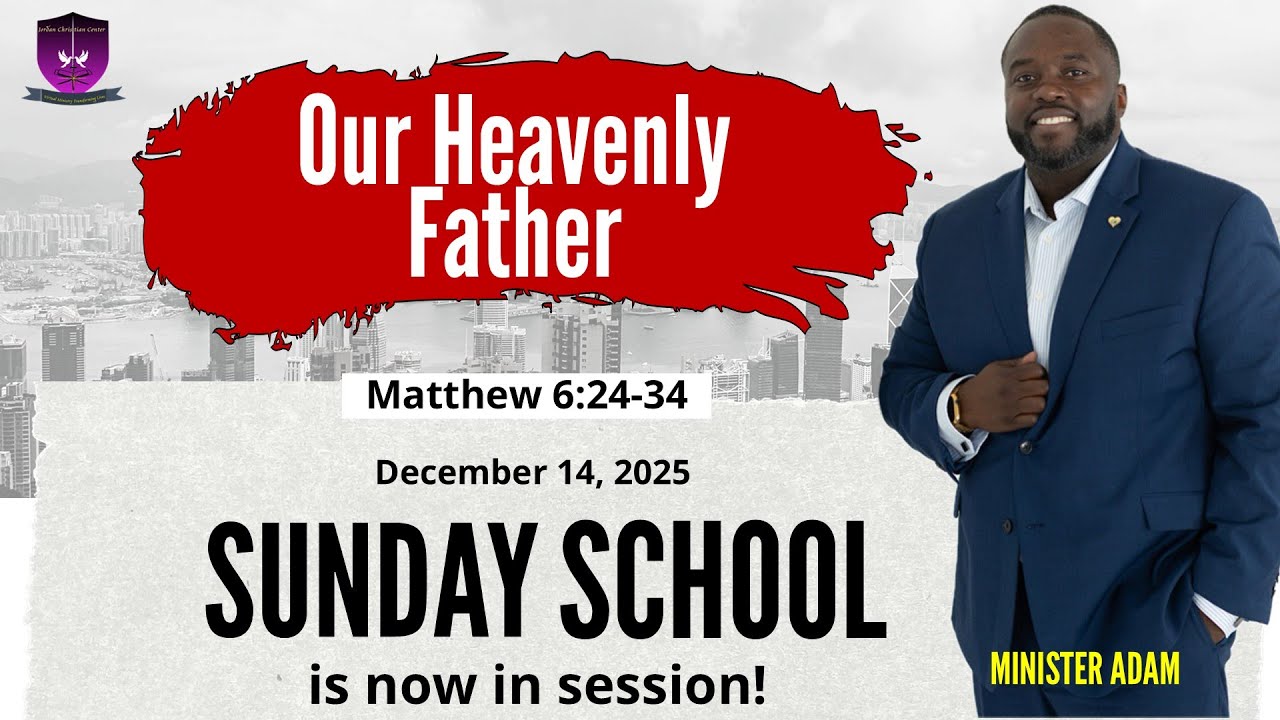 International Sunday School Lesson - Dec. 14, 2025 - Our Heavenly ...