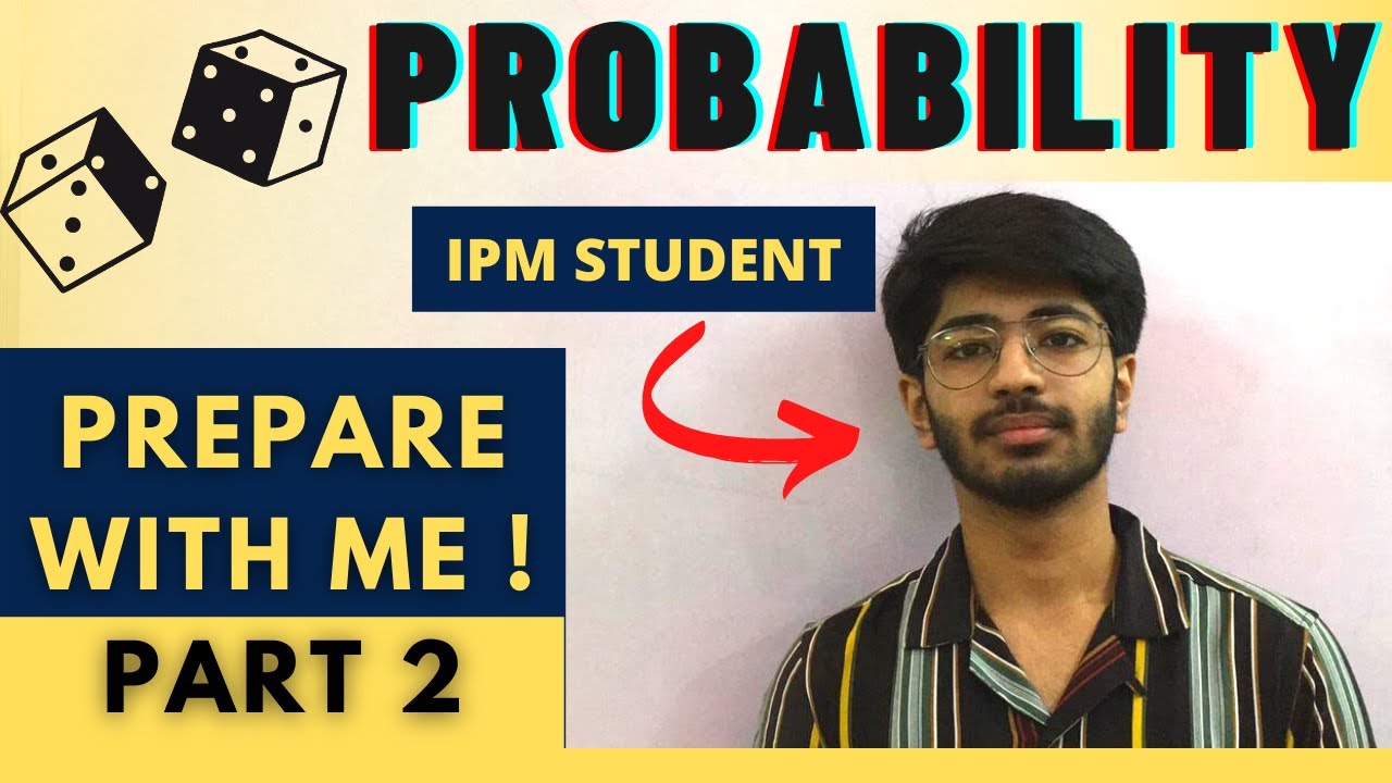 Probability | Part 2 | IPMAT/CAT/CUCET/JIPMAT and other entrances ...
