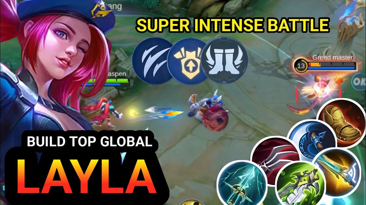 LAYLA BUILD TERSAKIT!! SUPER INTENSE BATTLE - MLBB - YouTube