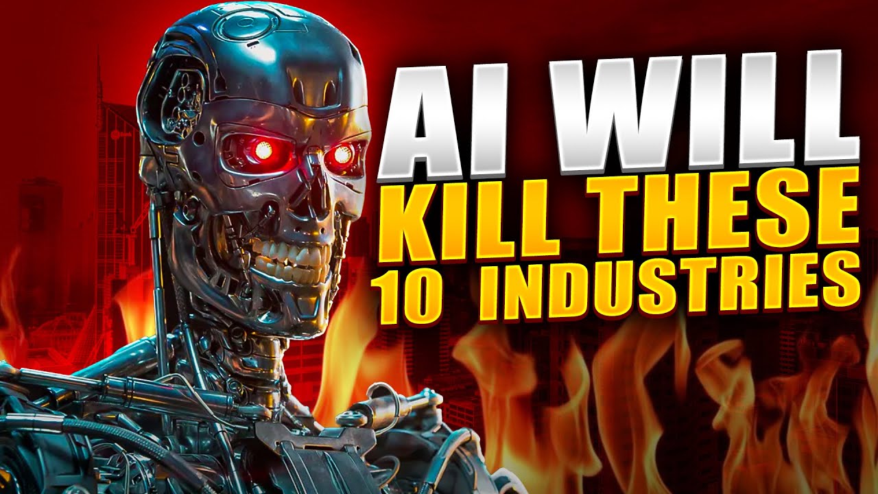 The 10 Industries That Artificial Intelligence Will Kill Off First - YouTube