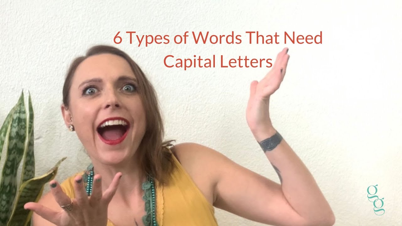 6 Types Of Words That Need Capital Letters The Grammar Goblin Content 6-types-of-words-that-need-capital-letters-the-grammar-goblin-content