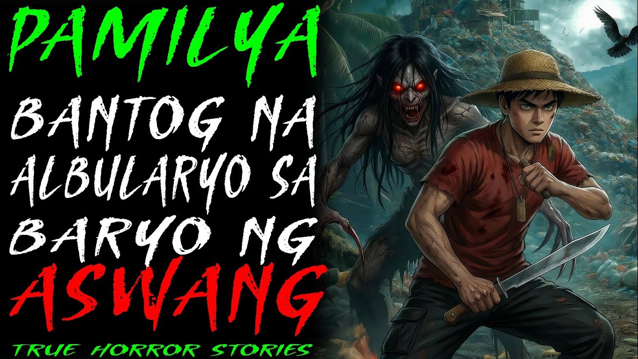 PAMILYA NG BANTOG NA ALBULARYO NA INIIWASAN SA BARYO | Kwentong Aswang ...
