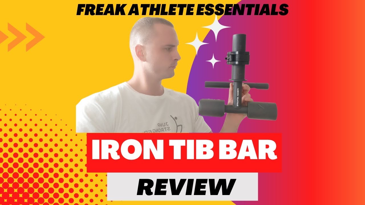 Iron Tib Bar Review (Freak Athlete Essentials) - Expert Tested ...