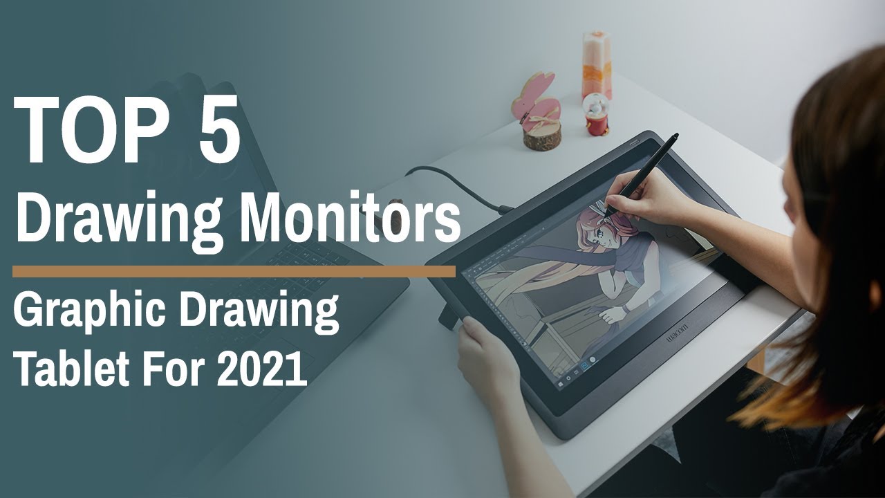 Top 5: Best Drawing Monitors of 2021 / Graphic Drawing Tablet / Graphic ...