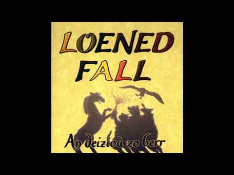 Loened Fall - Hanter-dro: Du-hont àr ar manez