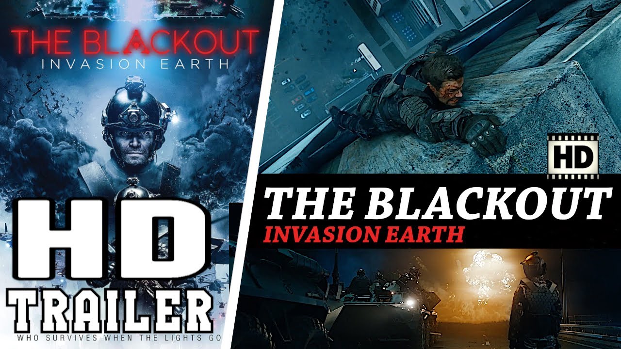THE BLACKOUT: INVASION EARTH - Official Trailer 2020 - YouTube