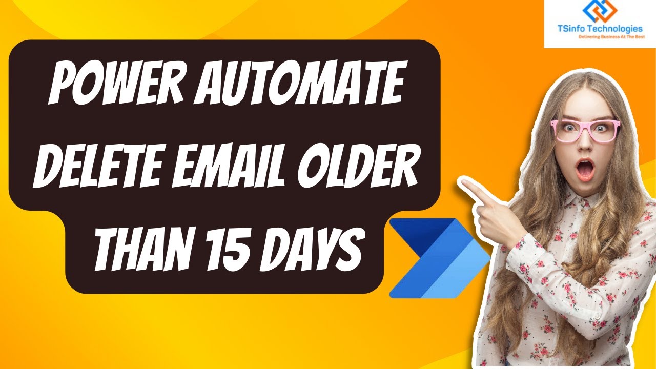 Power Automate Delete Email Older Than 15 Days Microsoft Power power-automate-delete-email-older-than-15-days-microsoft-power