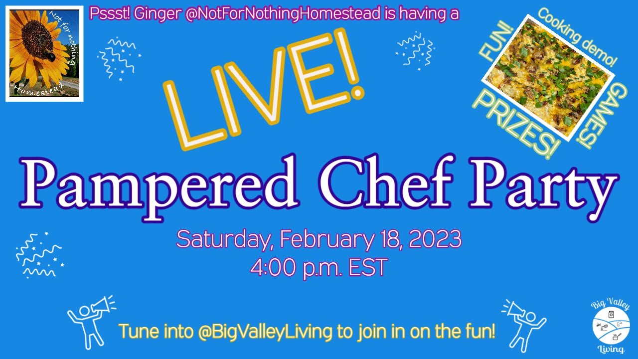 Not For Nothing Homestead's LIVE Pampered Chef Party!!! - YouTube