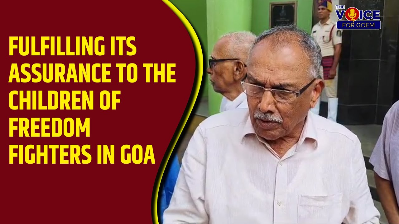 Fulfilling its assurance to the children of freedom fighters in Goa ...