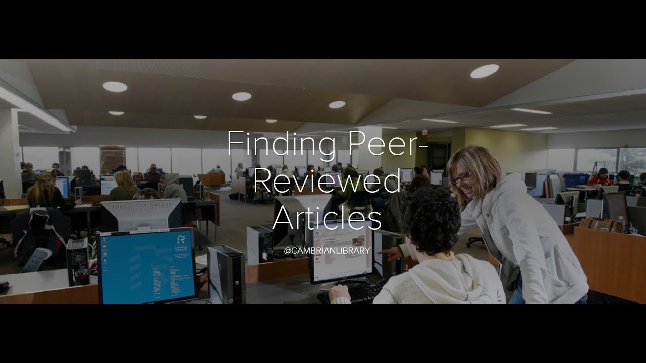 Finding Peer-Reviewed Articles @ Cambrian Library - YouTube