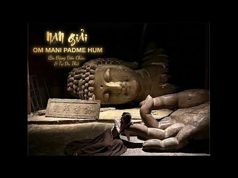 [Vietsub|Pinyin] Nan giải Om Mani Padme Hum - Ba Đặng Đốn Châu&Tự Du Thi/难解 - Cover巴邓顿珠 & 自游诗