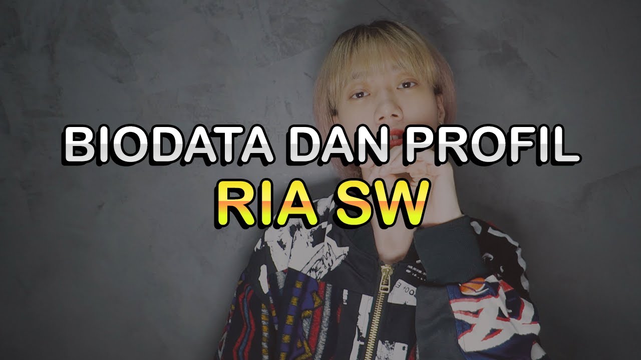 Biodata dan Profil Food Vlogger Ria SW - YouTube