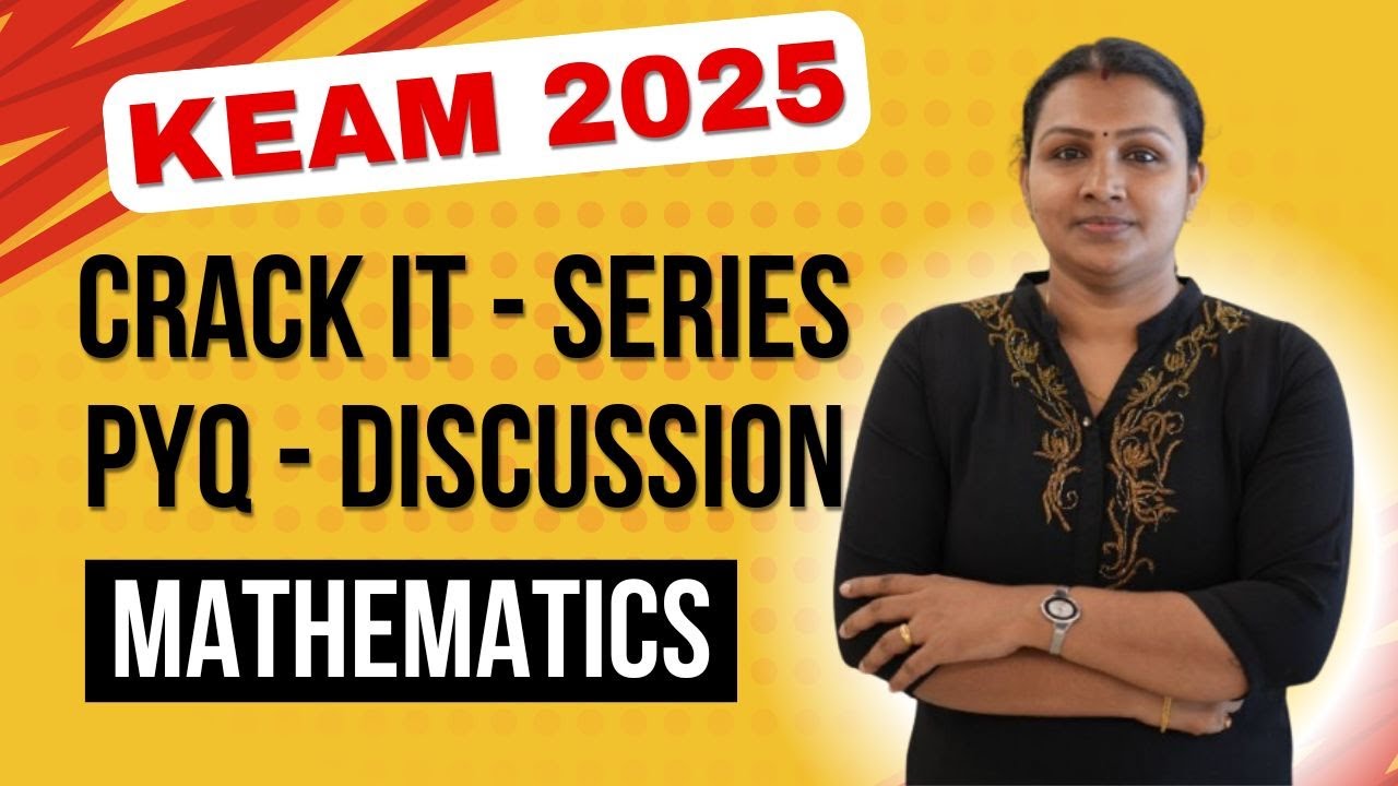 KEAM MATHEMATICS | PYQ DISCUSSION | KEAM 2025 #keam2025 #stateboard # ...
