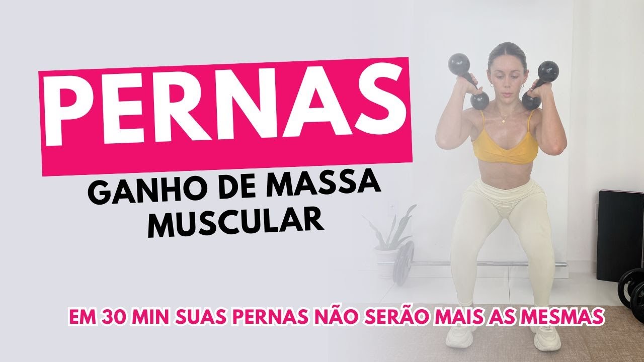 Treino Intenso Para Definir suas PERNAS em 30 min Sem Sair de Casa | TREINO DE PERNAS EM CASA ...