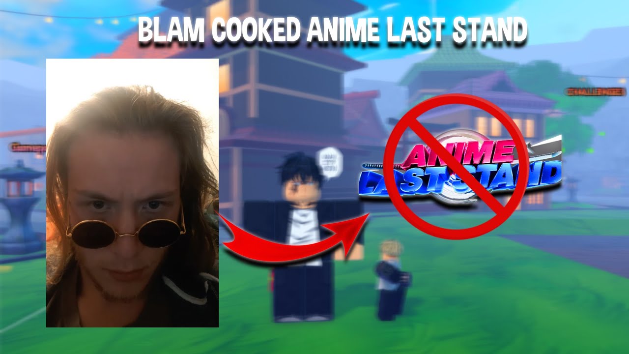 Blamspot cooked Anime Last Stand - YouTube