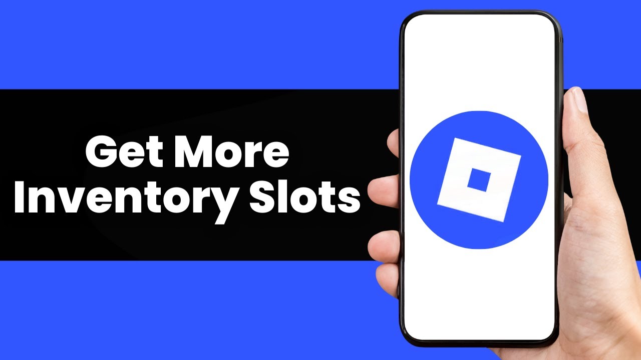 How To Get More Inventory Slots In Roblox Mobile (2025) - YouTube