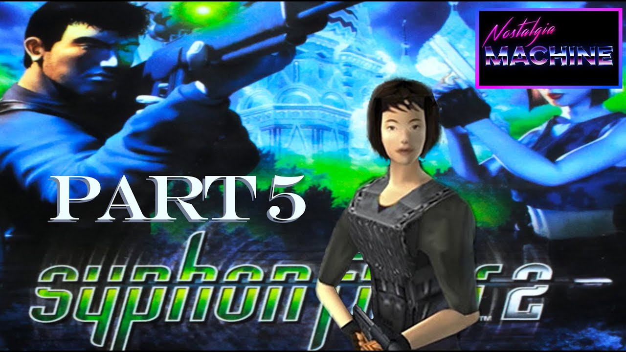 Syphon Filter 2 [14 March, 2000] Blind Playthrough - Part 5 - YouTube
