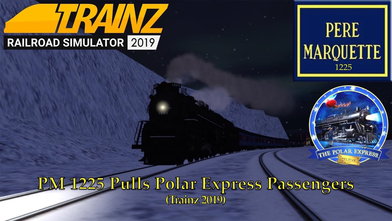 PM 1225 Pulls Polar Express Passengers (Trainz 2019) - YouTube