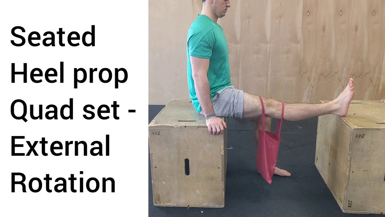 Heel Prop Quad Set - External Rotation - YouTube