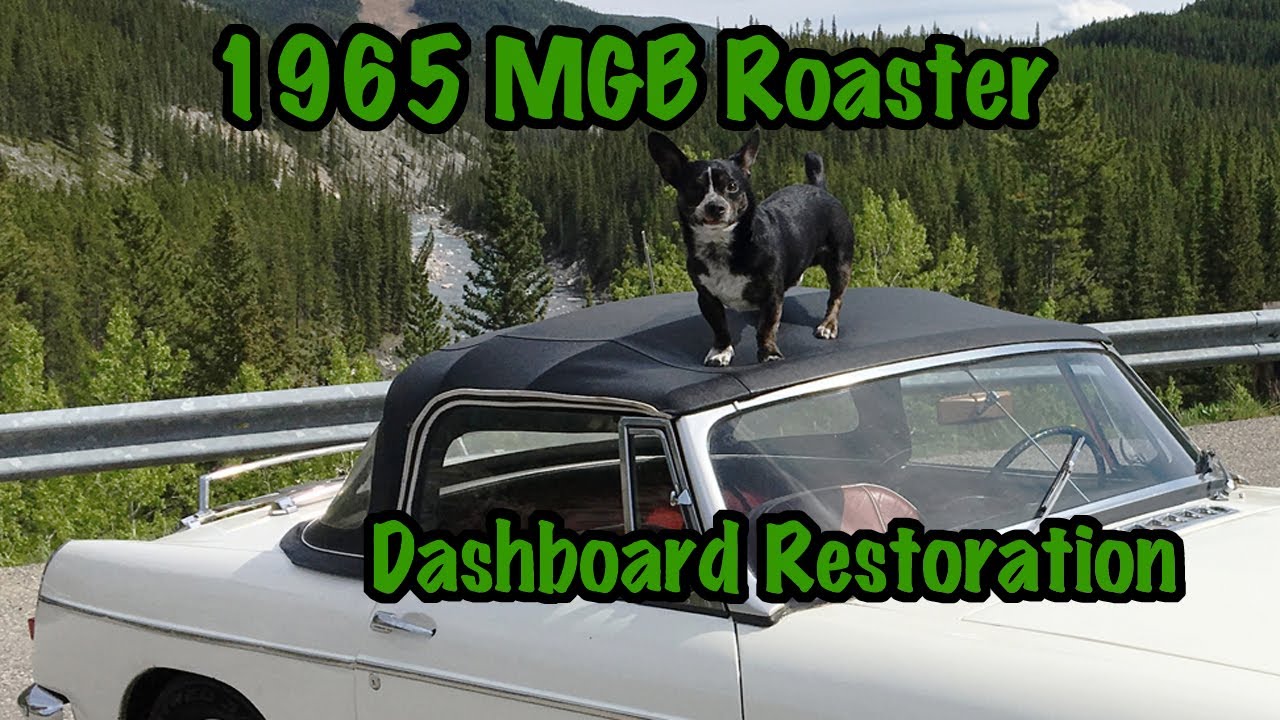 65 MGB Dashboard Restoration - YouTube