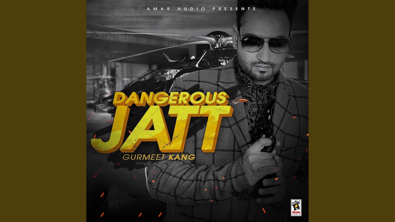 Dangerous Jatt - YouTube