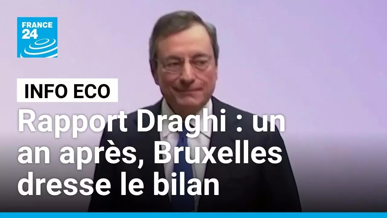 Rapport Draghi, un an après sa publication, Bruxelles dresse le bilan ...