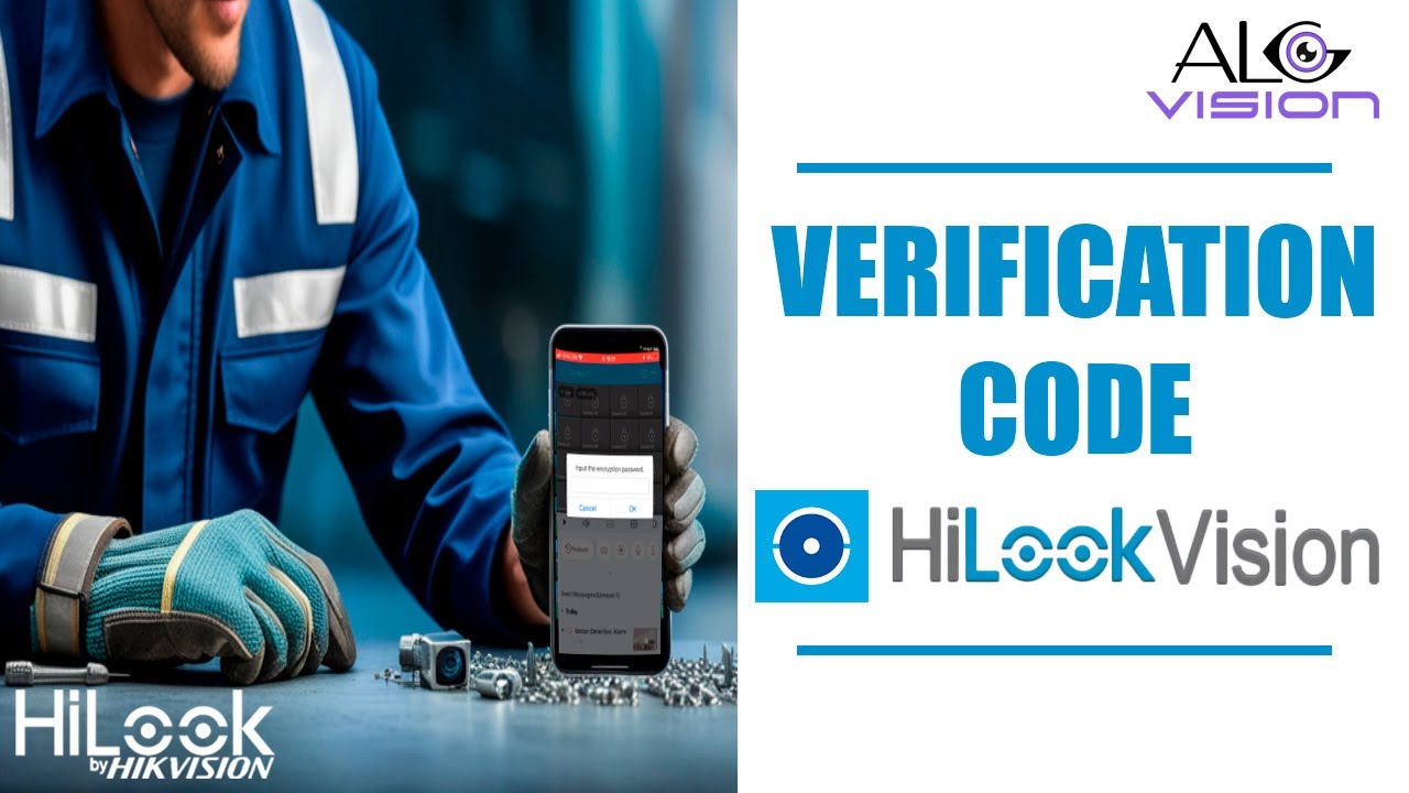 HiLook Verification Code (HiLookVision) - YouTube
