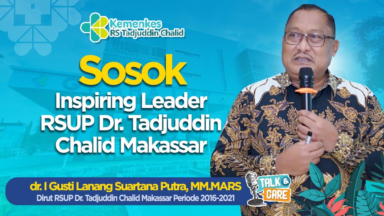 SOSOK INSPIRING LEADER RSUP DR. TADJUDDIN CHALID MAKASSAR #EPS03 #PODCASTRSTC - YouTube