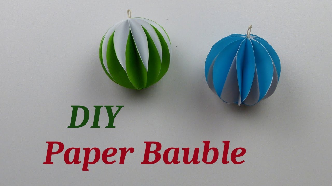 DIY Paper Bauble #1. DIY Christmas decorations - YouTube
