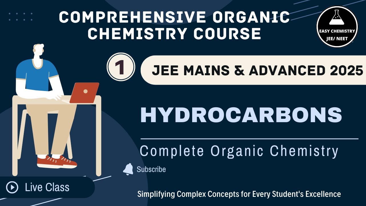 COMPREHENSIVE COURSE ON COMPLETE ORGANIC CHEMISTRY|HYDROCARBONS|PART-1 ...