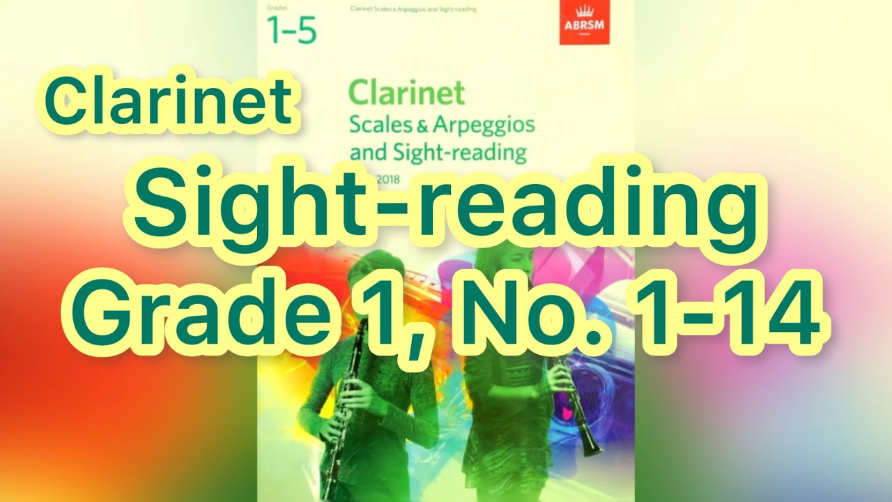 Grade 1, No. 1-14 / ABRSM Clarinet Exam Sight-reading specimen tests ...