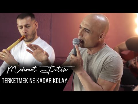 Terketmek Ne Kadar Kolay - Mehmet Fatih