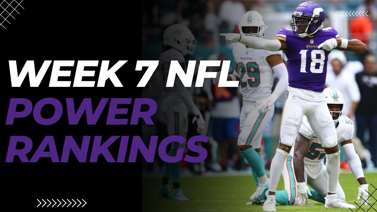 Week 7 NFL Power Rankings 2022 - YouTube