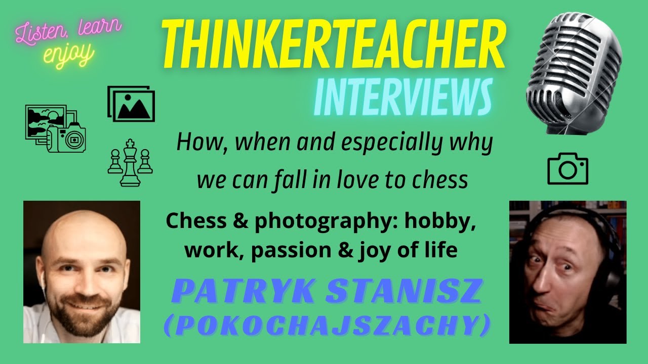 Chess, photography, work & life: Patryk Stanisz (Pokochajszachy) how ...